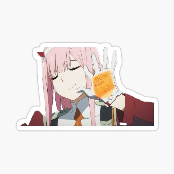 "Zero Two Best Girl Meme" Sticker by dumbanimememes | Redbubble