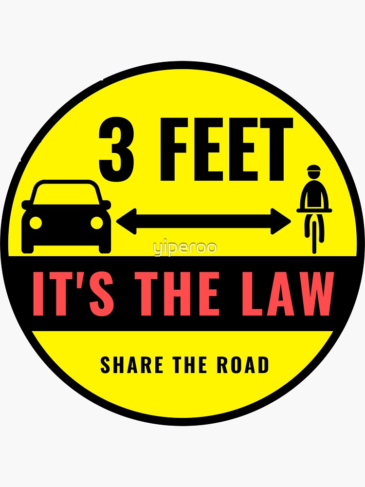 "3 Feet - It's the Law" Sticker for Sale by yiperoo | Redbubble