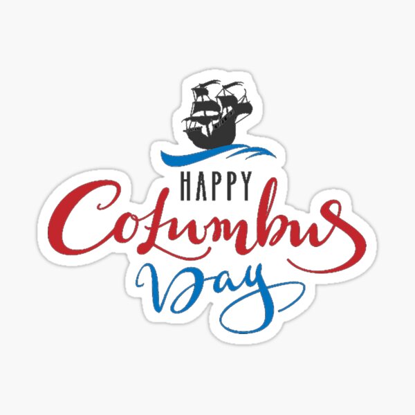 "columbus day 2020 , american history " Sticker for Sale by ...