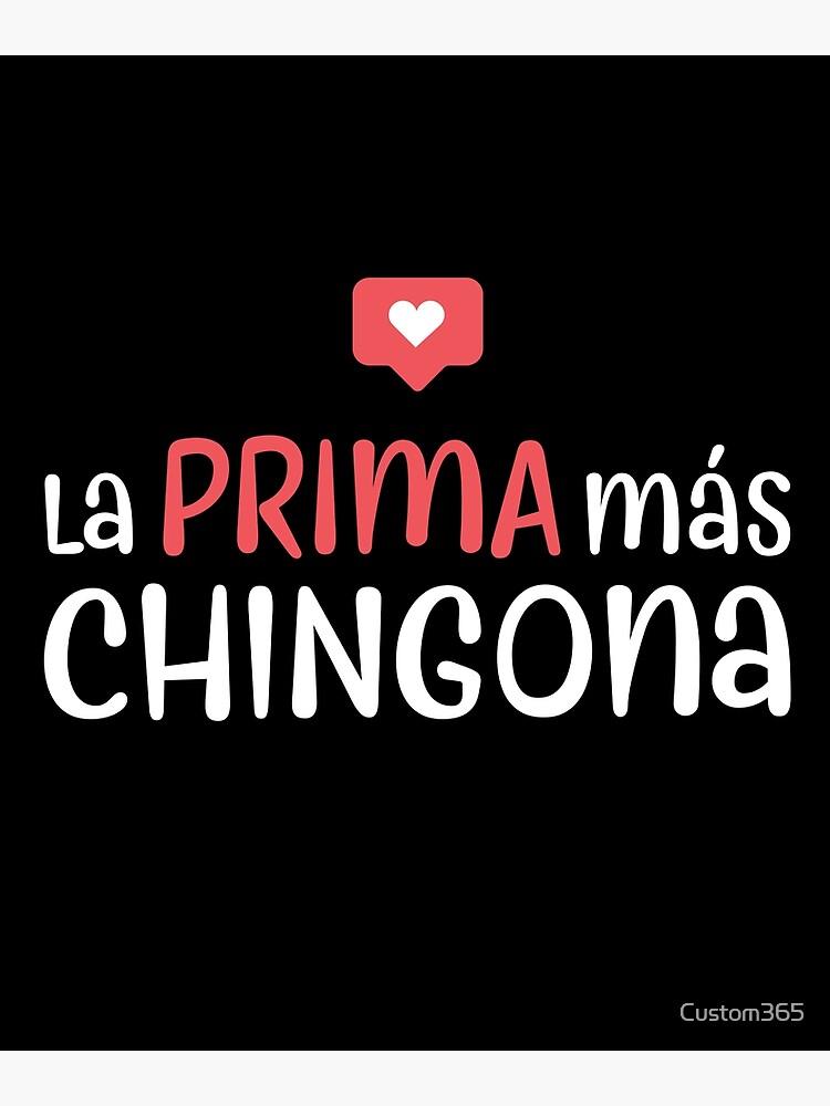 "La prima m s chingona" Greeting Card for Sale by Custom365 | Redbubble