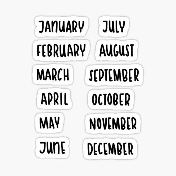 Months Of The Year Stickers | Redbubble