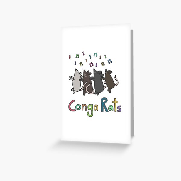"Conga Rats" Greeting Card for Sale by CamelCorruption | Redbubble