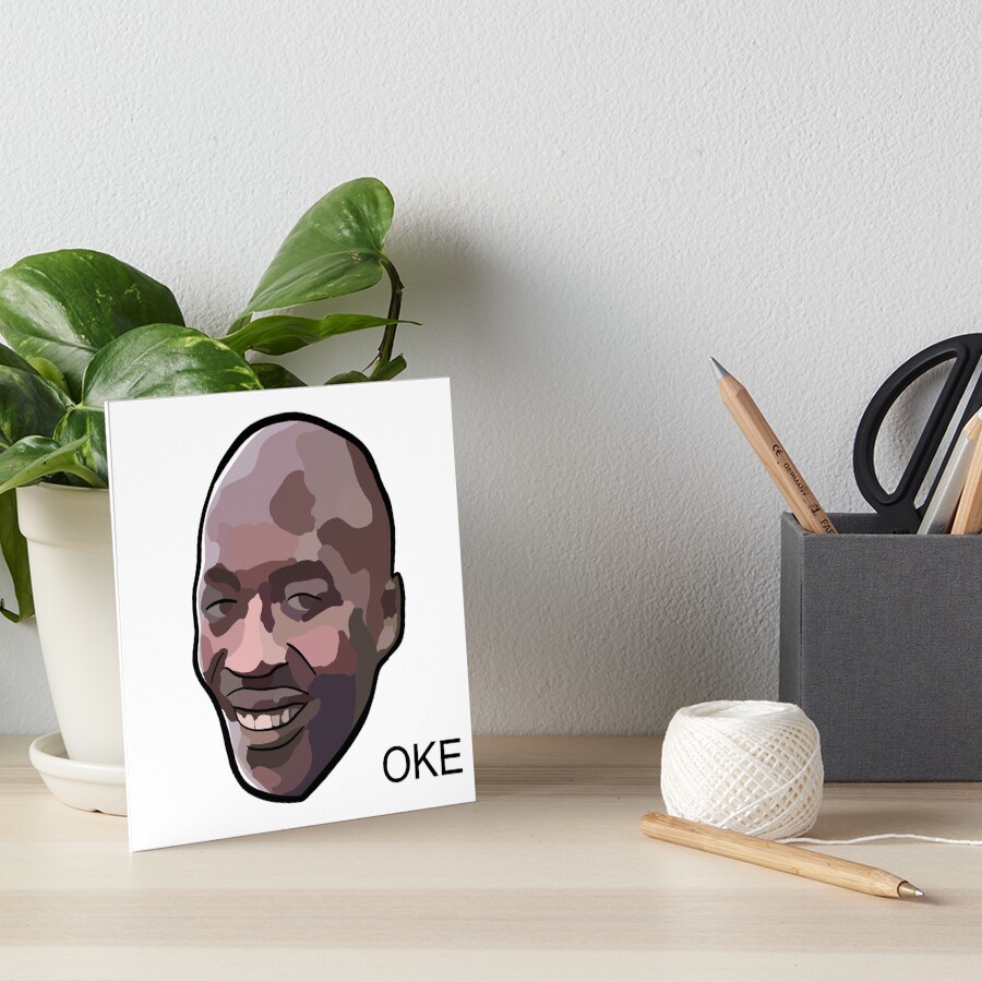 Lámina rígida «Meme de dibujos animados de OKE» de Ondis | Redbubble