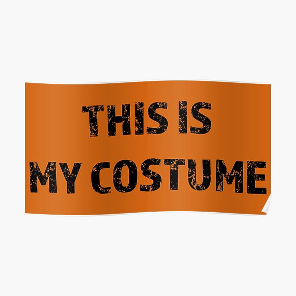 This Is My Costume Simple Costume Last Minute Costume For Halloween this-is-my-costume-simple-costume-last-minute-costume-for-halloween