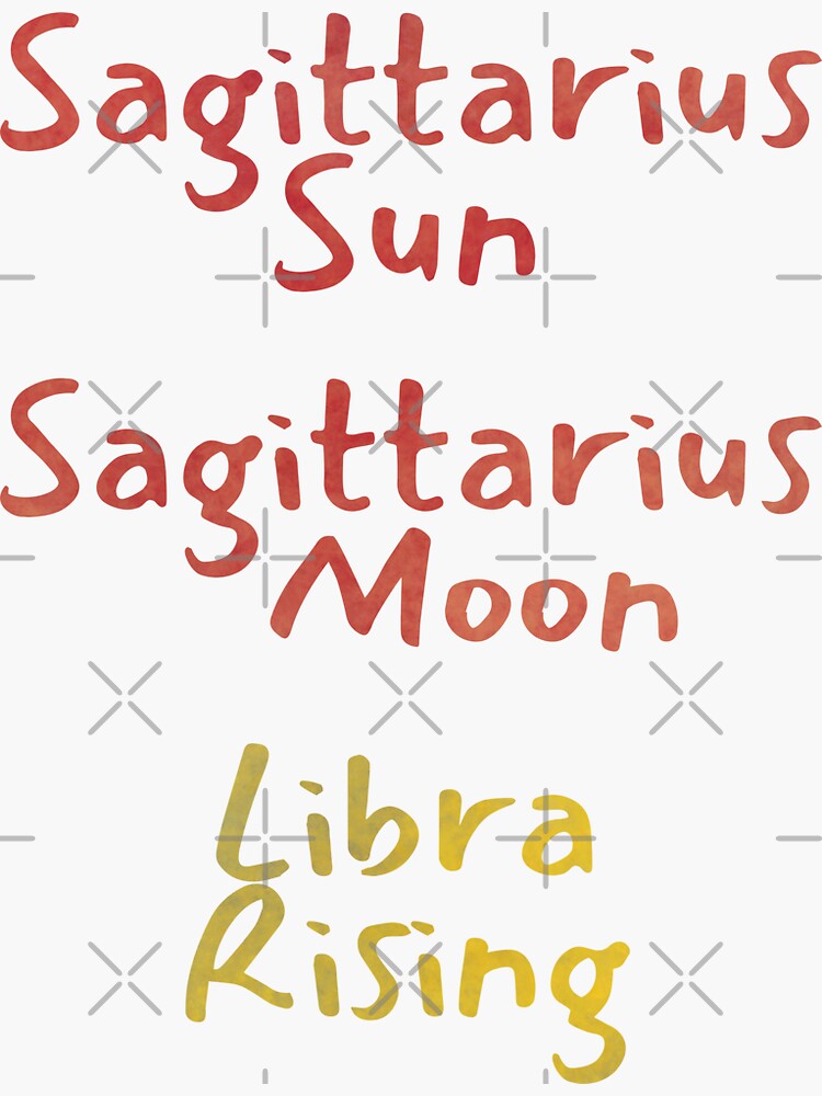 "Sagittarius Sun Sagittarius Moon Libra Rising Text" Sticker for Sale ...
