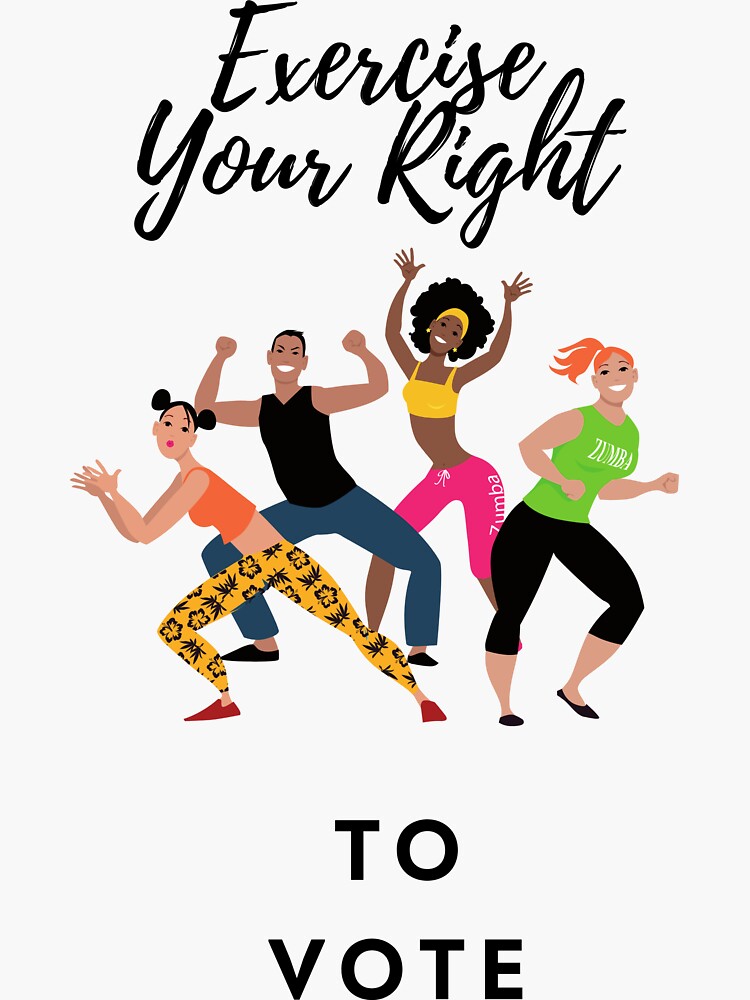 "Exercise Your Right To Vote" Sticker for Sale by Hey-Nice-Shirt ...
