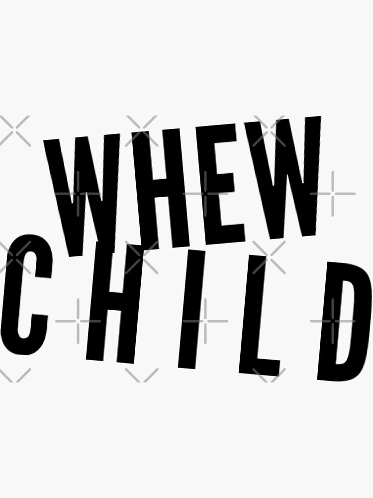 "Whew Child Rainbow Slang" Sticker by Lifestylenoise | Redbubble