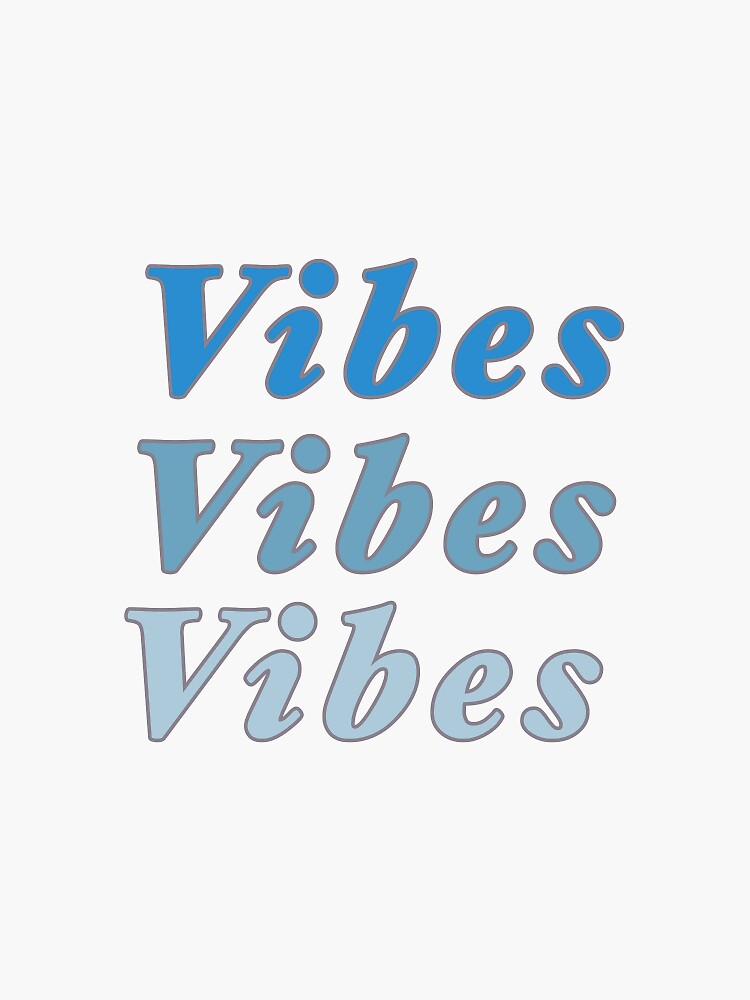 "Vibes sticker" Sticker for Sale by sweetteadesign | Redbubble