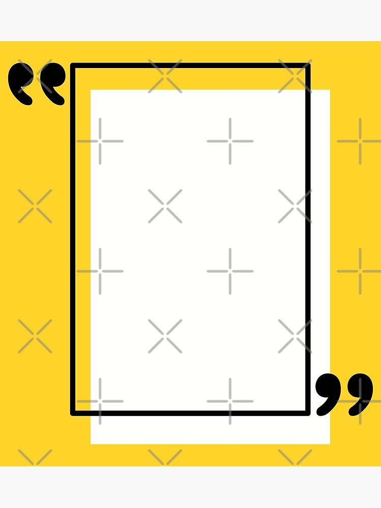 "Quotation Mark Frame - DIY" Poster by jellyplanet | Redbubble