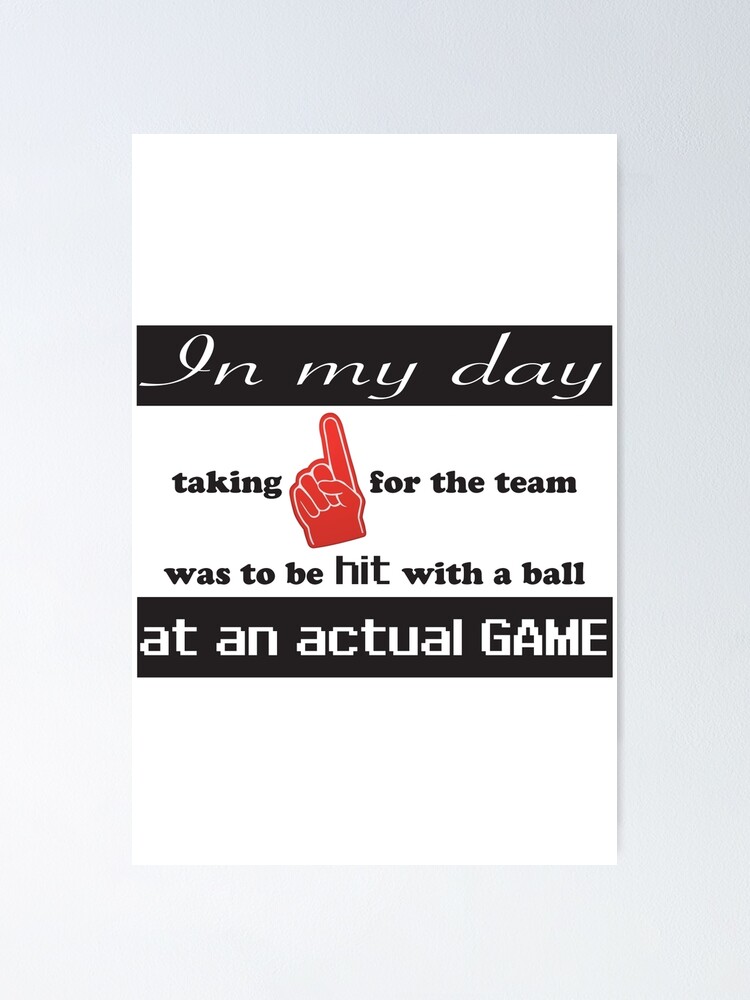 "One For The Team" Poster for Sale by Alltheclowns | Redbubble
