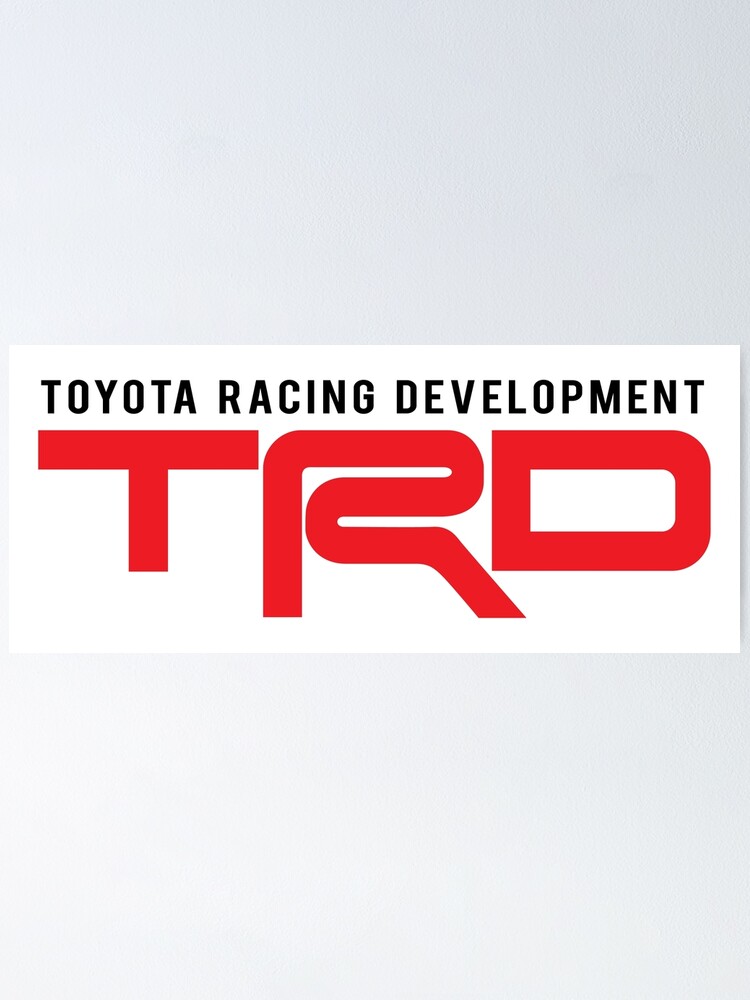 "TRD : Toyota Racing Development" Poster for Sale by JDMShop | Redbubble