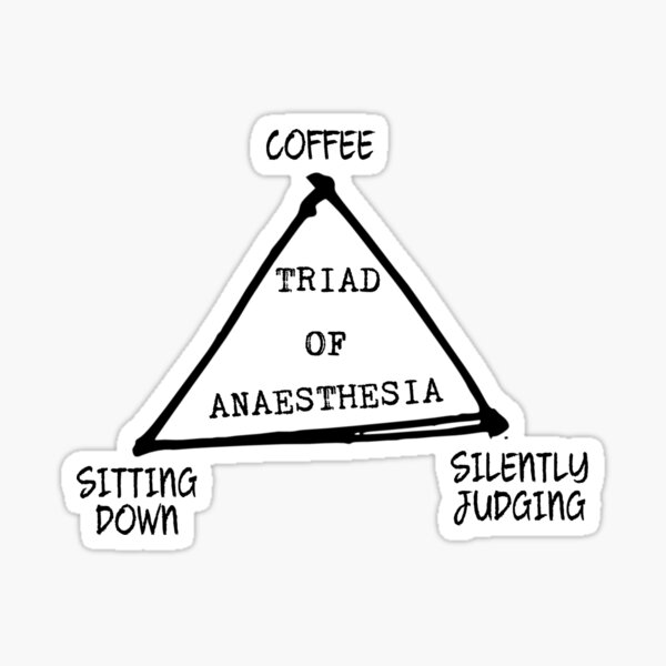 "Triad of Anaesthesia" Sticker for Sale by VersiMerch | Redbubble