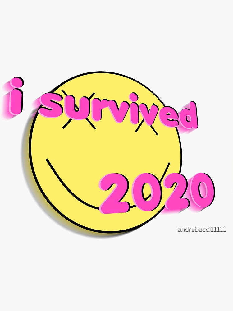 "I survived 2020" Sticker by andrebacci11111 | Redbubble
