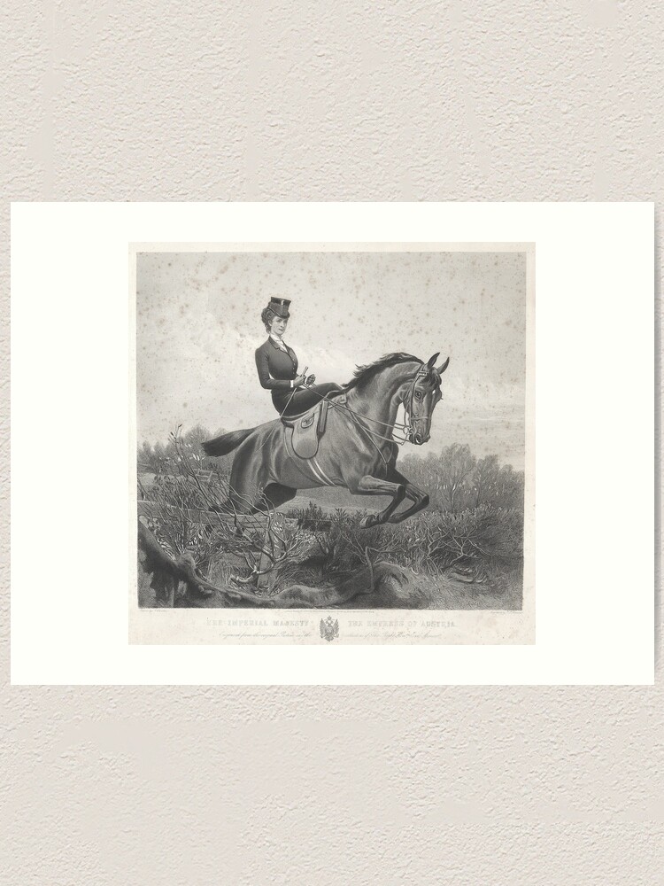 "Empress Elisabeth of Austria on horse – Sisi Sissi" Art Print for Sale ...