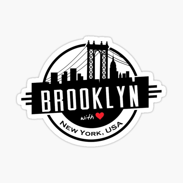 Unique Brooklyn Stickers | Redbubble