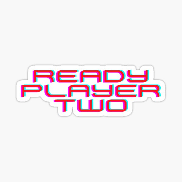 Ready Player Two Stickers | Redbubble