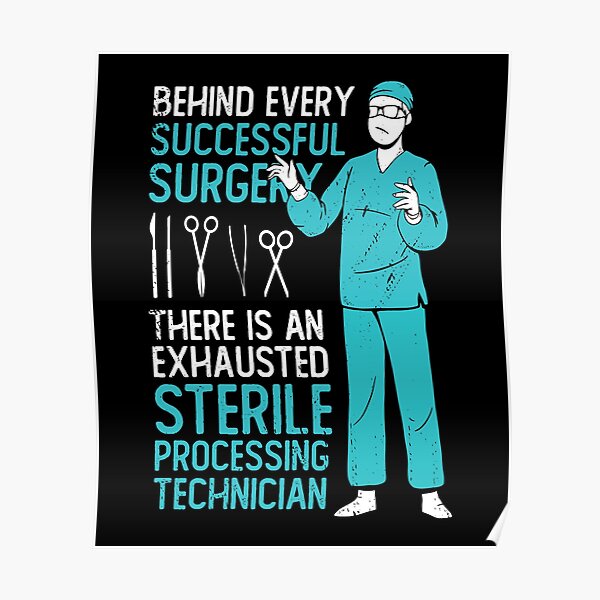 "Sterile Processing Technician Tech Gift" Poster for Sale by Marcid95 ...