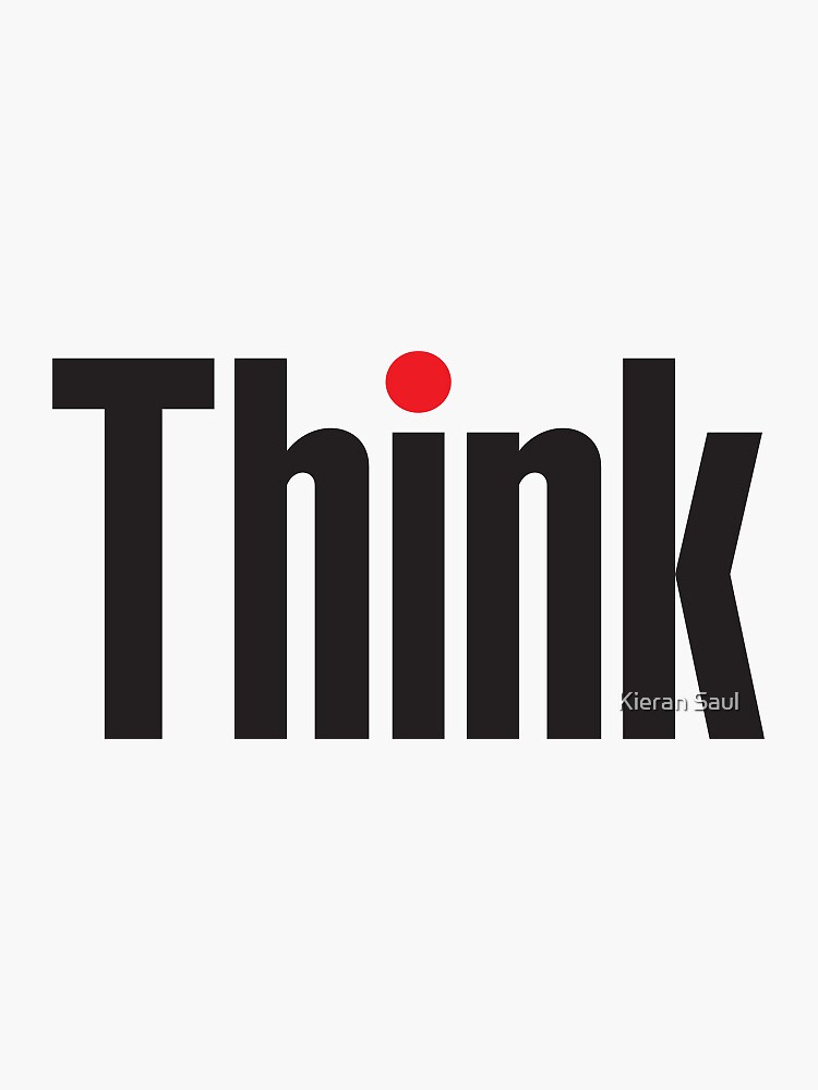 "Think (ThinkPad)" Sticker for Sale by kieransaul | Redbubble