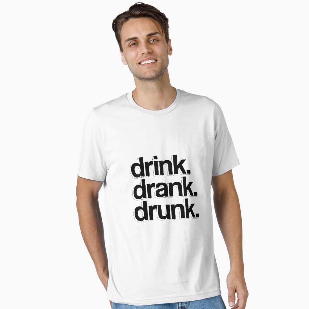 "drink. drank. drunk." Sticker for Sale by alyciadebnam | Redbubble