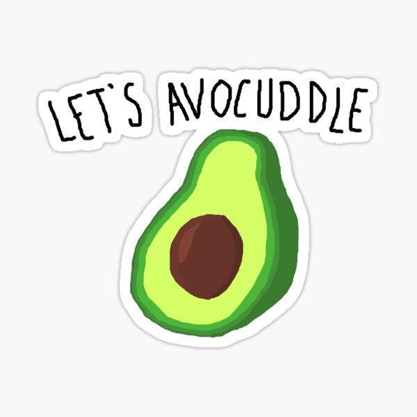 "let's avocuddle" Sticker for Sale by killthespare89 | Redbubble