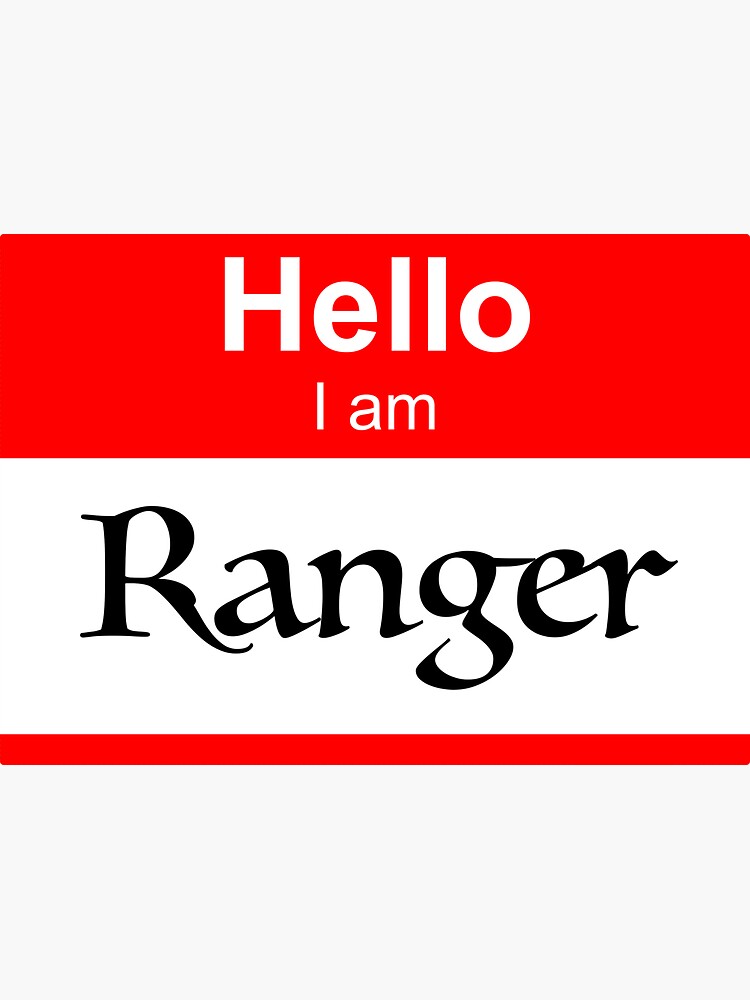 "Hello I am Ranger Name Tag" Sticker for Sale by SaltMarshall | Redbubble