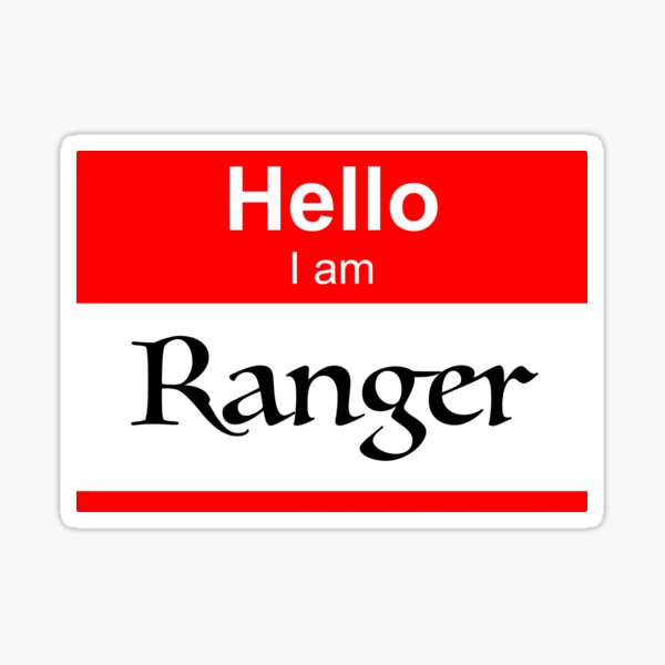 "Hello I am Ranger Name Tag" Sticker for Sale by SaltMarshall | Redbubble