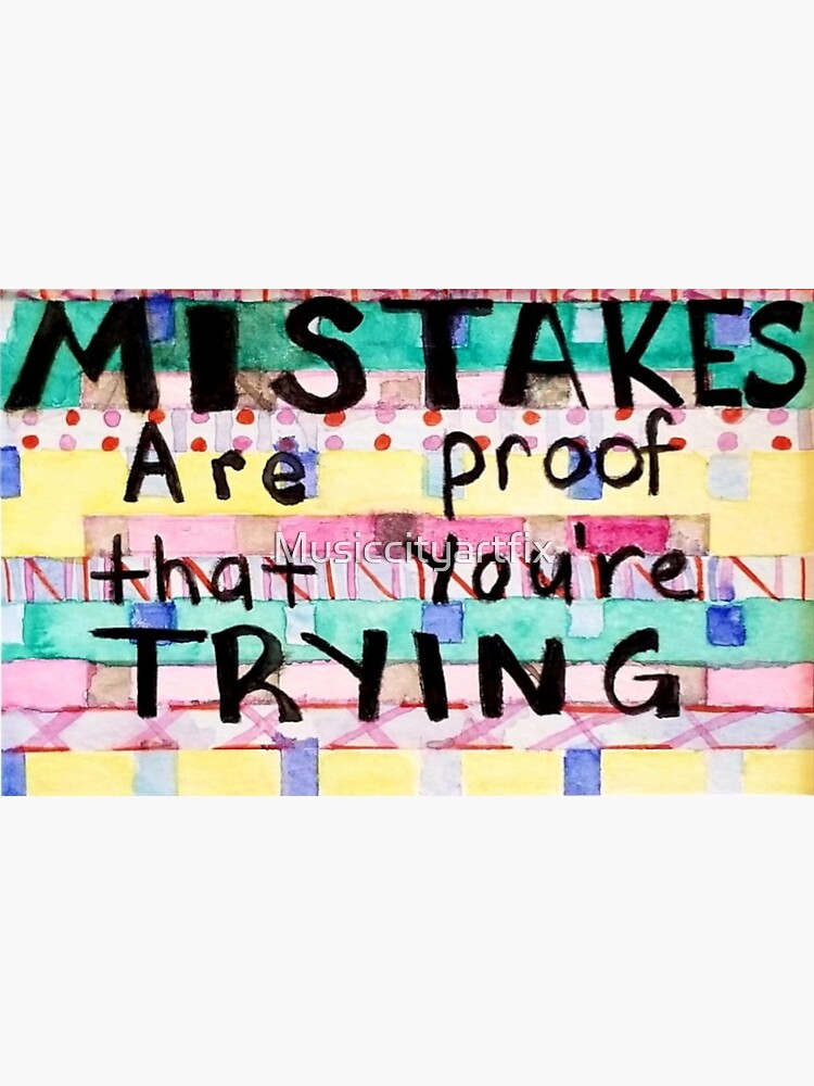 Art Mistakes Quotes