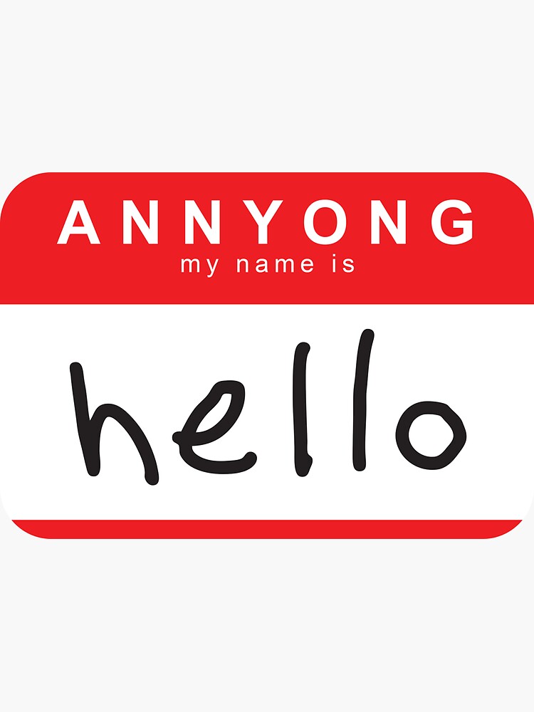 Annyong Hello Hello Annyong Sticker For Sale By Seenontv Redbubble