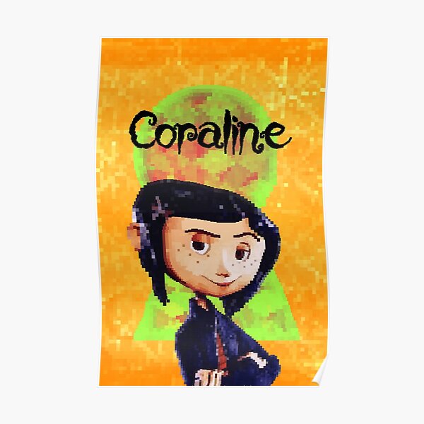 Póster «Coraline Pixel» de SabyDaishi | Redbubble