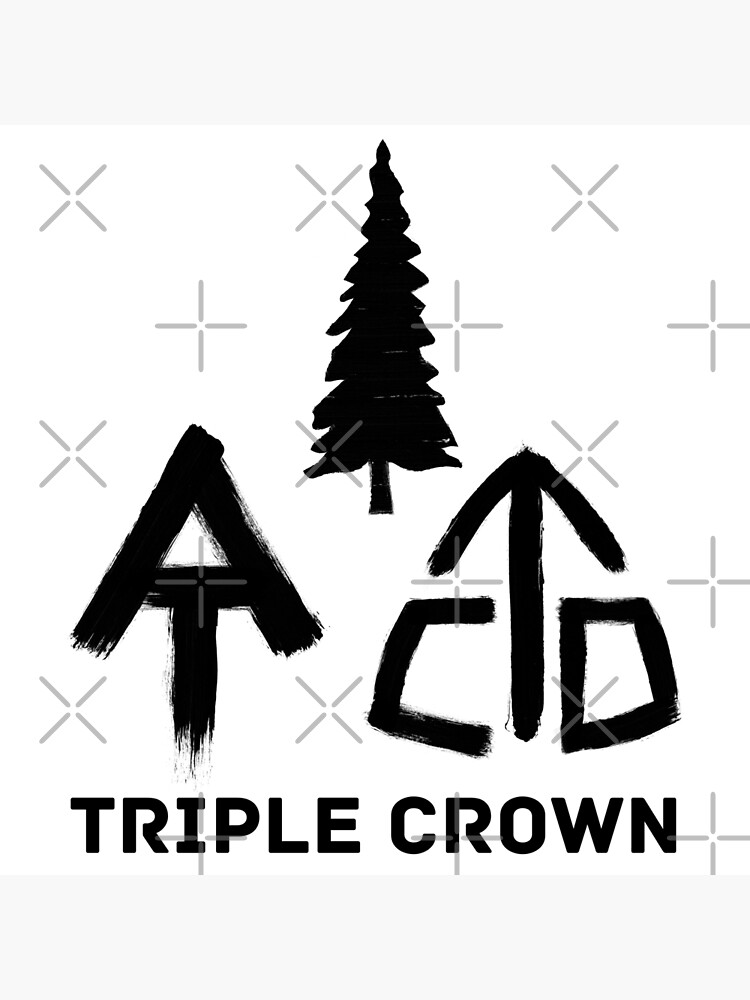 "Triple Crown PCT AT CDT Thru-Hiker Blaze" Poster for Sale by ...