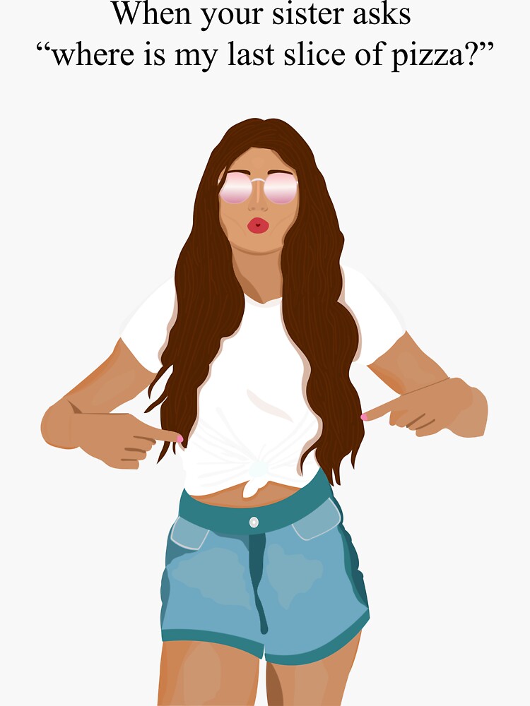 "Meme about stealing the last slice of pizza" Sticker for Sale by ...