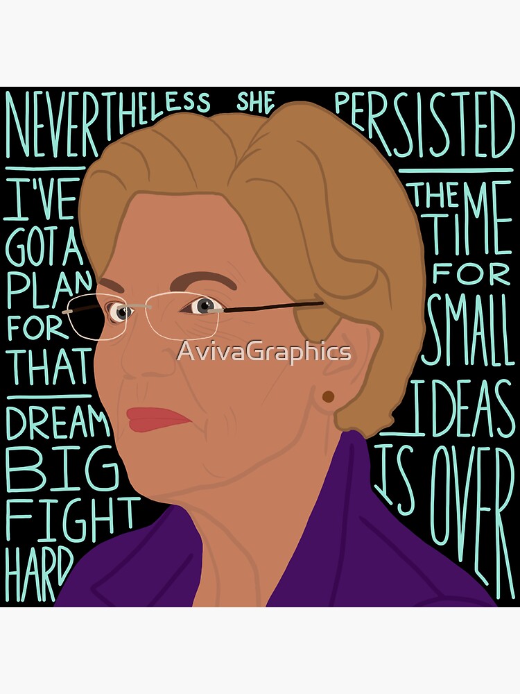 "Elizabeth Warren Quote Quote Graphic" Sticker by AvivaGraphics | Redbubble