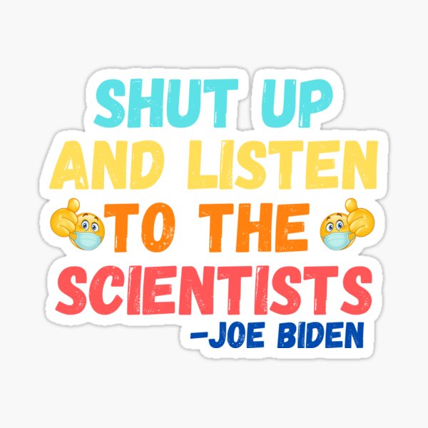Pegatina «Cállate y escucha el emoji de los científicos» de ...
