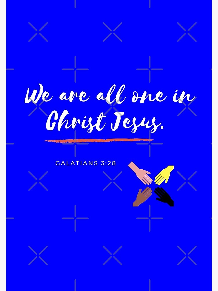 "Religious 'We Are All One In Christ" Bible Verse Galatians 3:28 ...