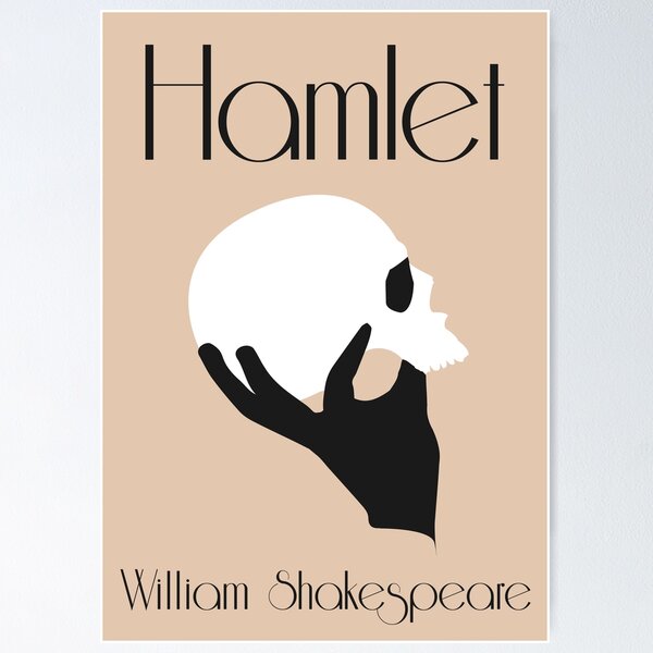 "Minimalist Shakespeare Poster - Hamlet" Poster for Sale by ninasloan ...