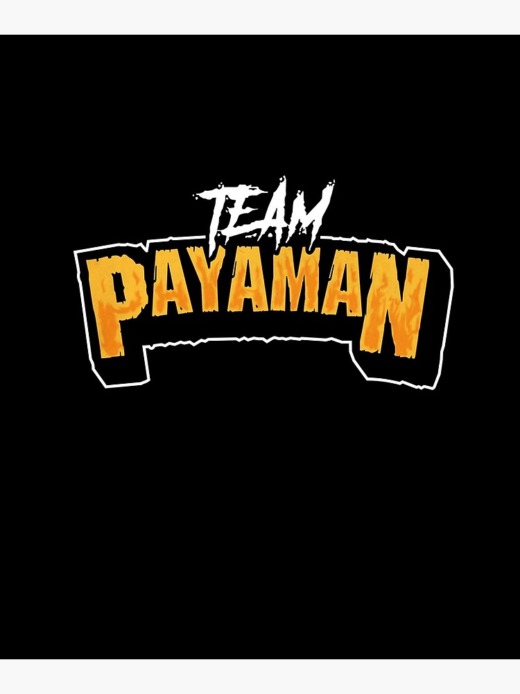 "Team Payaman" Poster for Sale by SLDE Designs | Redbubble