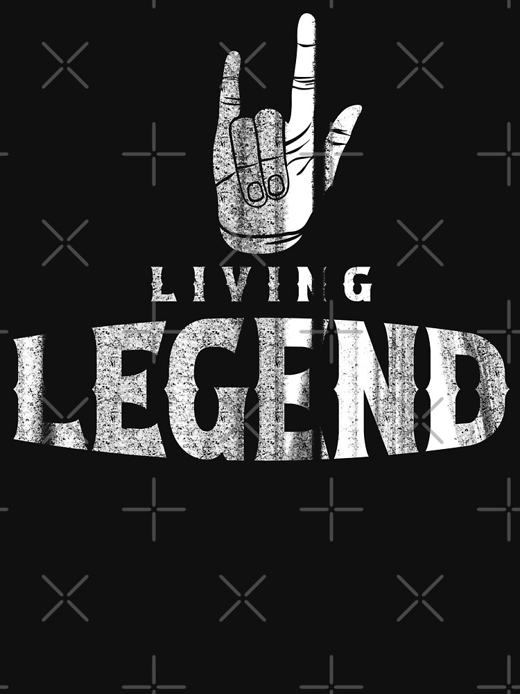 "Living Legend" T-shirt for Sale by Sandun8124 | Redbubble | living ...