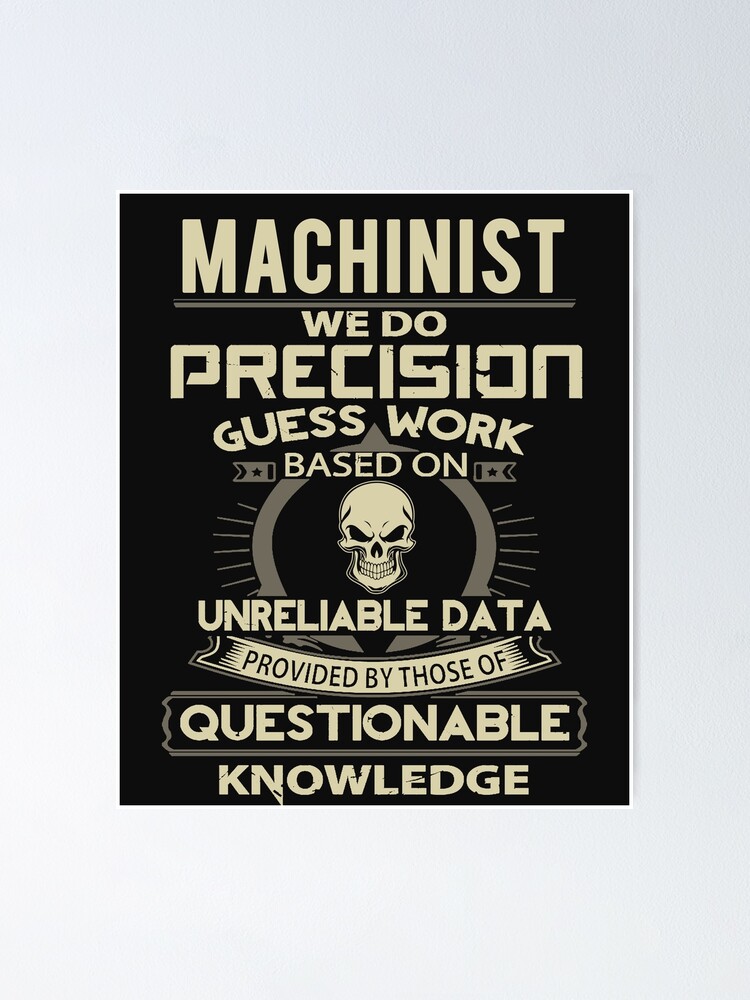 "machinist Knowledge" Poster for Sale by princegiri | Redbubble