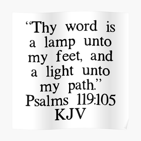  Psalms 119 105 KJV Poster For Sale By IBMClothing Redbubble