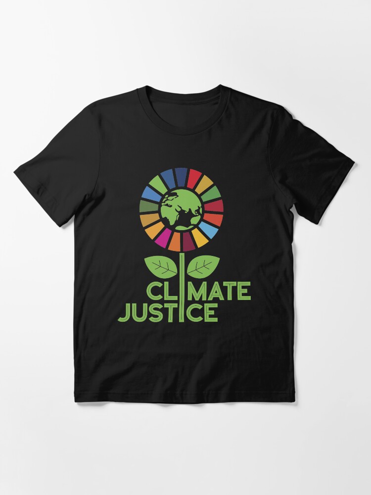 "Climate Justice - Sustainable Development Goals SDGs 2030" T-shirt by ...