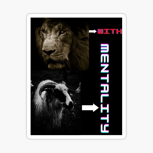 "Lion With Goat Mentality" Sticker by thefullhd | Redbubble