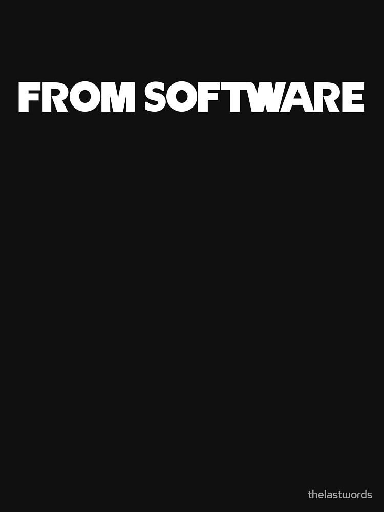 Fromsoftware Merch & Gifts for Sale | Redbubble