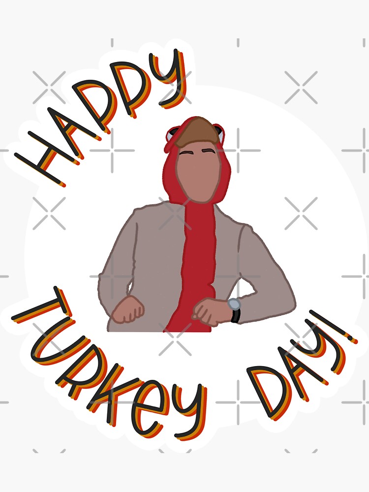 "happy turkey day! - charles boyle" Sticker for Sale by cloudstowrite ...