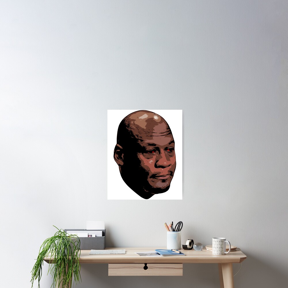 "Crying Jordan MEME" Poster for Sale by Moedesigns | Redbubble