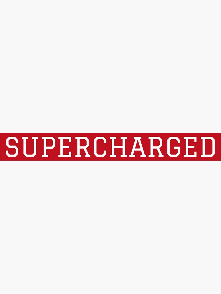"Supercharged " Sticker for Sale by OneSunnyDay | Redbubble