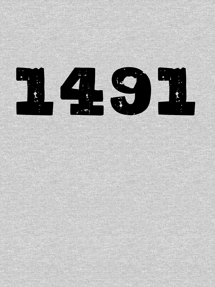 "1491" T-shirt for Sale by LeftoRight | Redbubble | 1491 t-shirts ...