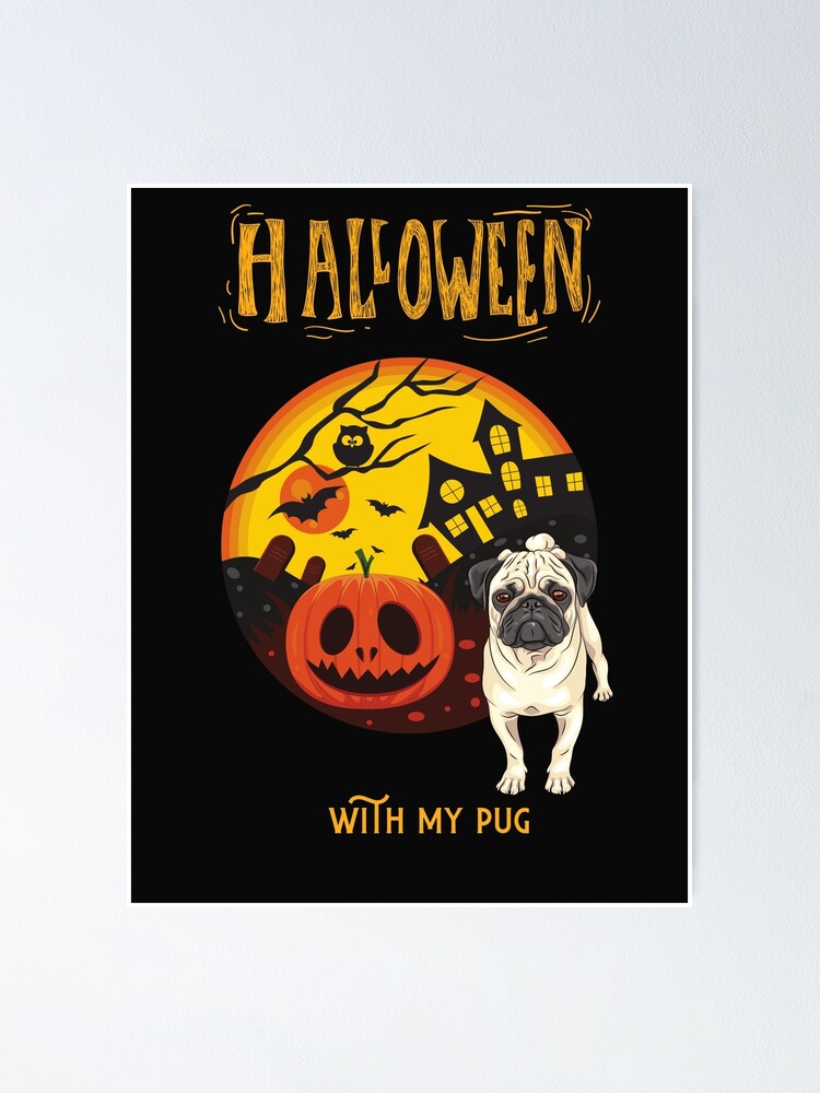 "Halloween Dog Meme Halloween Pug Meme" Poster for Sale by ...