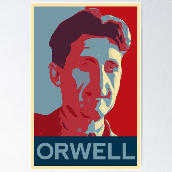 "George Orwell poster" Poster by SozioNiko | Redbubble