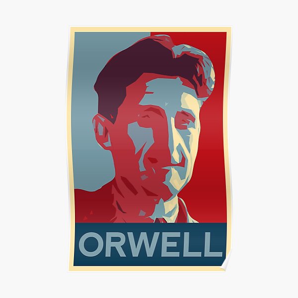 "George Orwell poster" Poster for Sale by SozioNiko | Redbubble