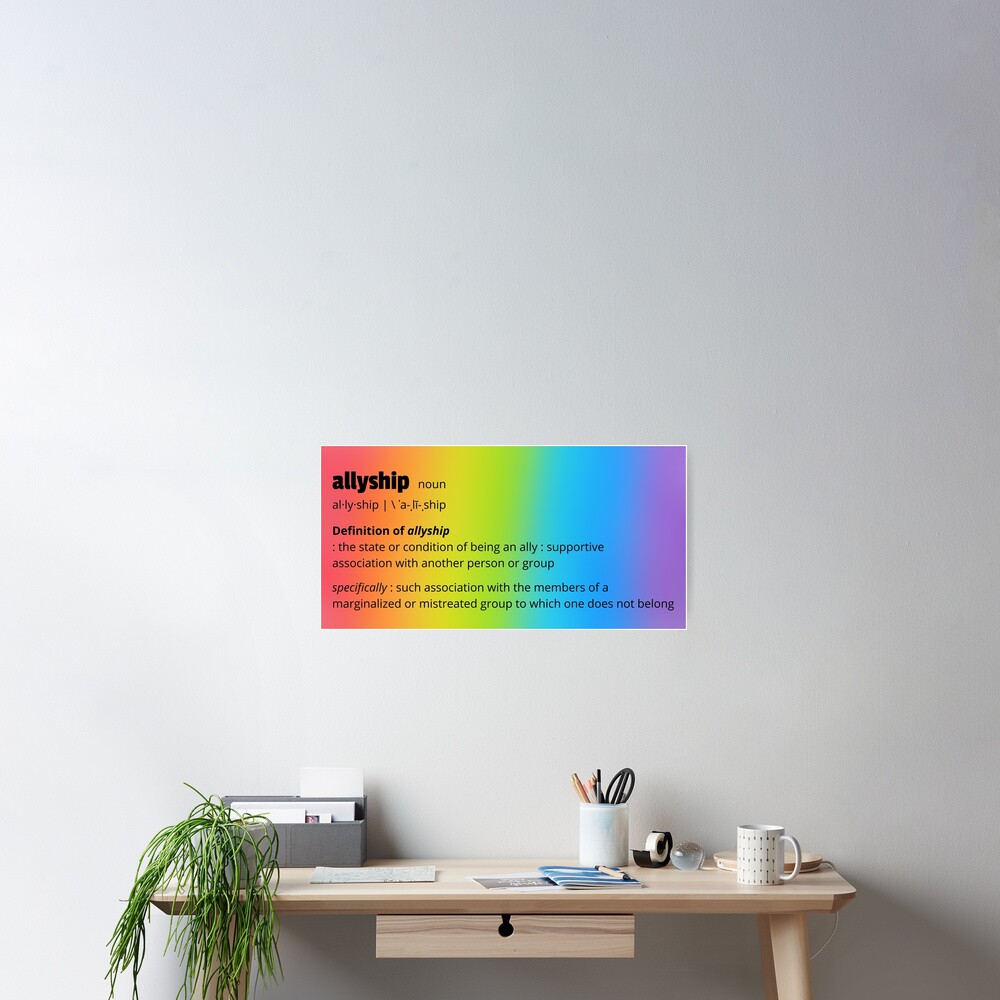 "Allyship definition " Poster for Sale by lgbtq-allyship | Redbubble